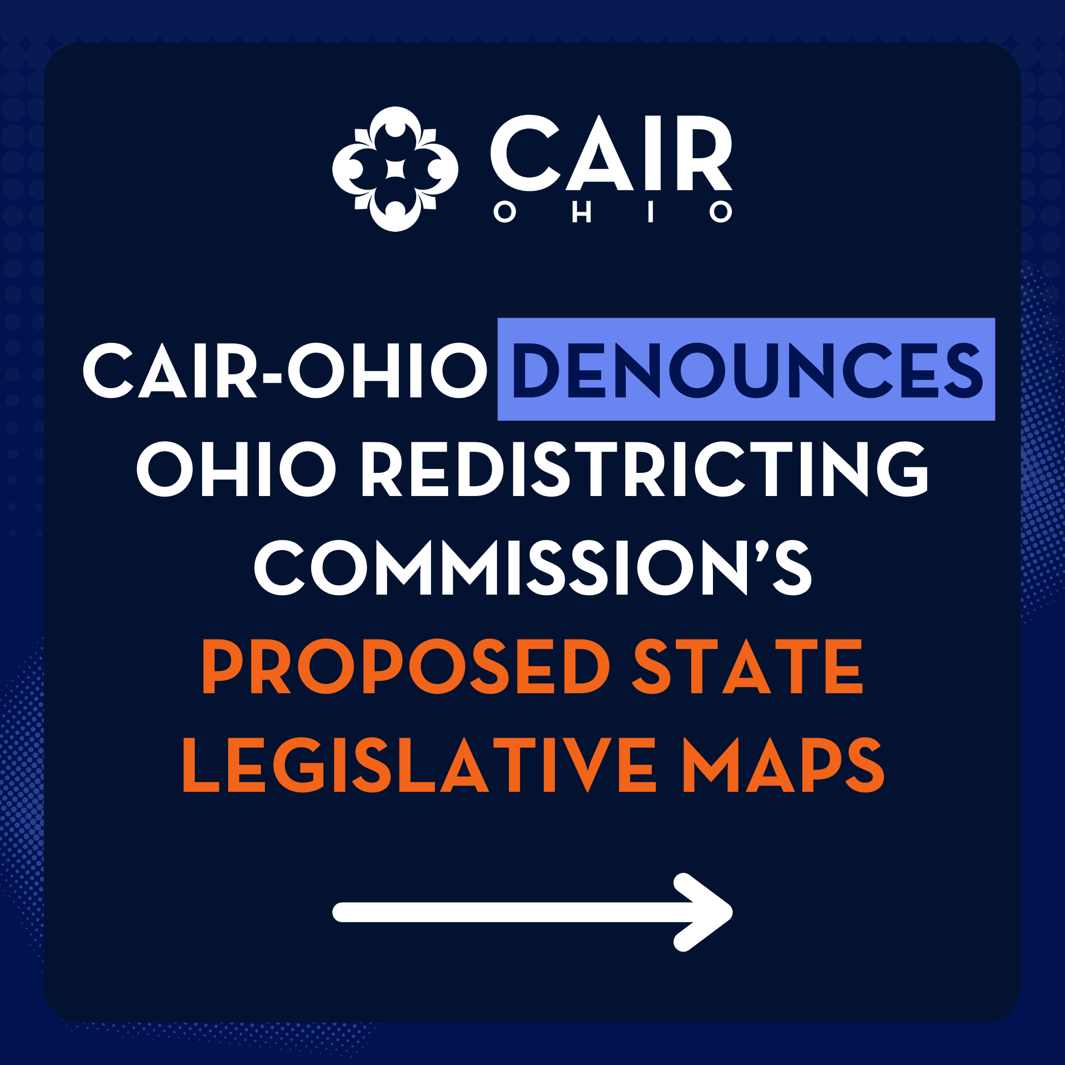 CAIR-Ohio Denounces Ohio Redistricting Commission's Proposed State ...